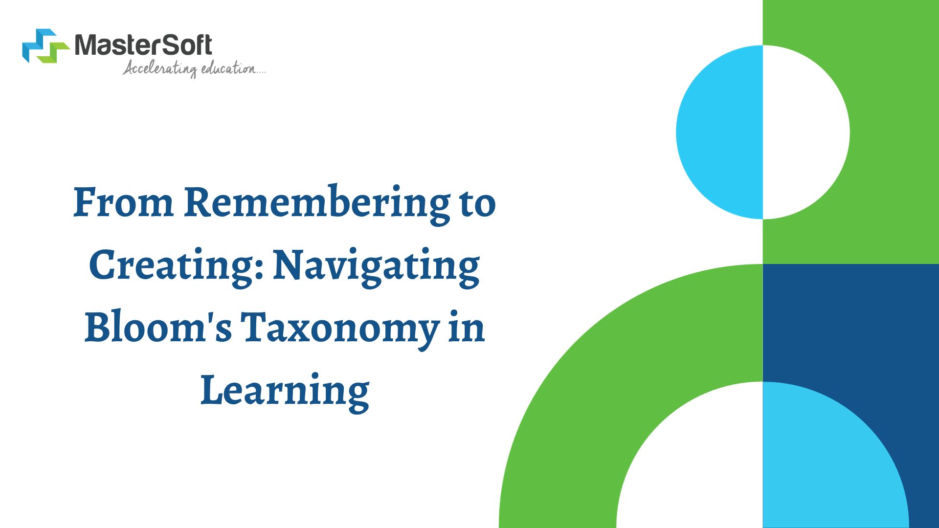 From Remembering to Creating: Navigating Bloom's Taxonomy in Learning